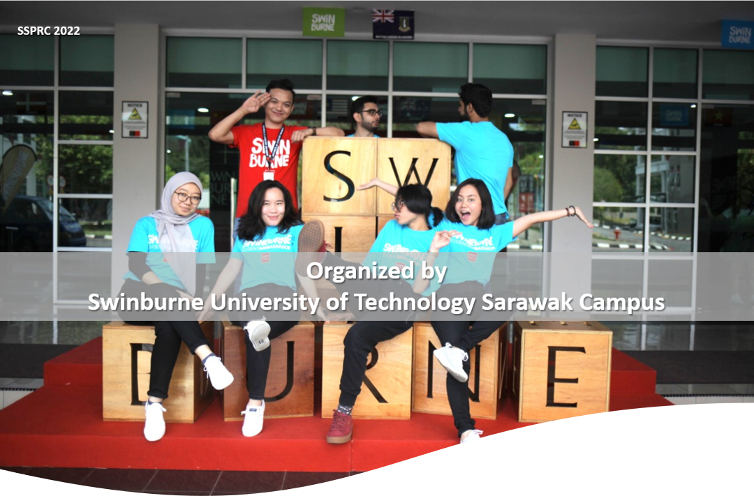 3rd Swinburne Sarawak Postgraduate Research Conference (SSPRC) 2022 | Swinburne University ...